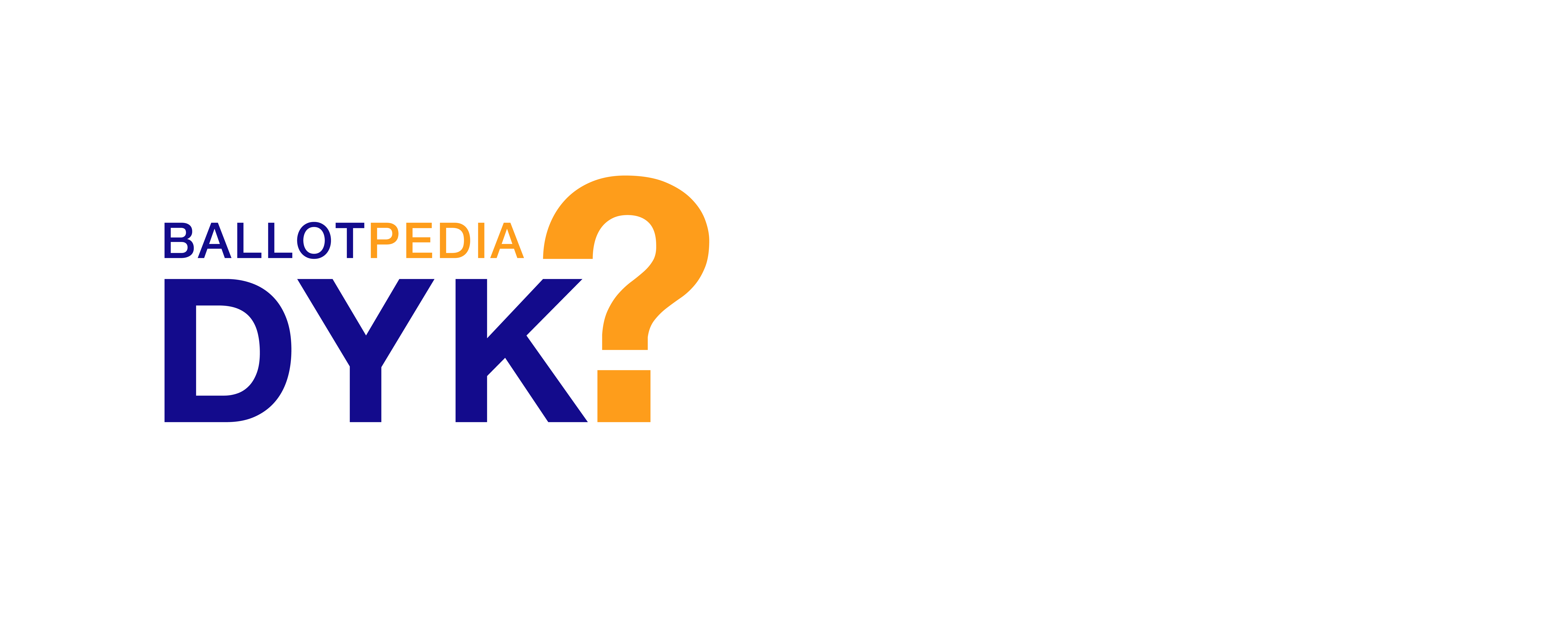 Didyouknow - Ballotpedia