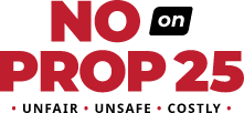 California Proposition 25, Replace Cash Bail with Risk Assessments ...