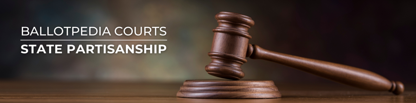 Ballotpedia Courts: State Partisanship/Breakdown of Justices by ...