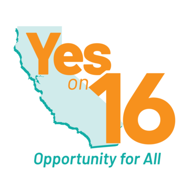 California Proposition 16, Repeal Proposition 209 Affirmative Action ...